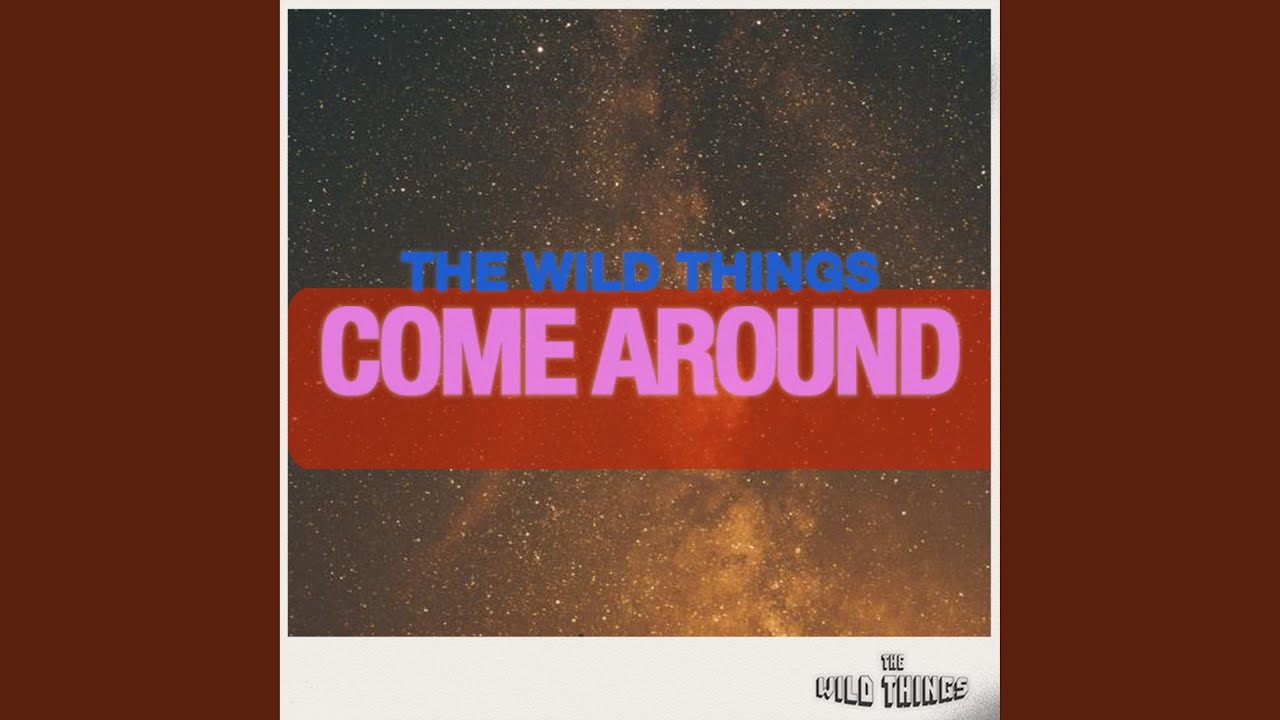 Come Around - YouTube