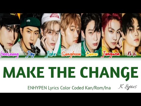 Enhypen MAKE THE CHANGE Lyrics Indo Sub - YouTube