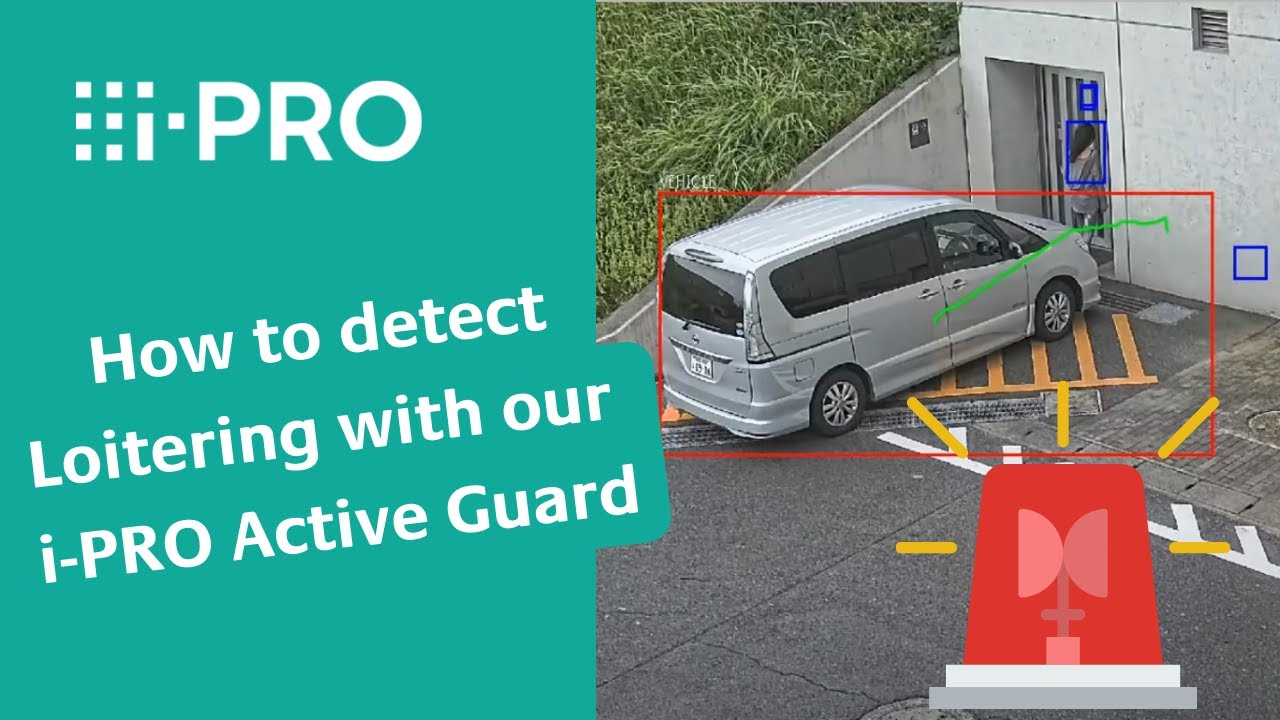 How to detect Loitering with i-PRO Active Guard | CCTV camera solution ...