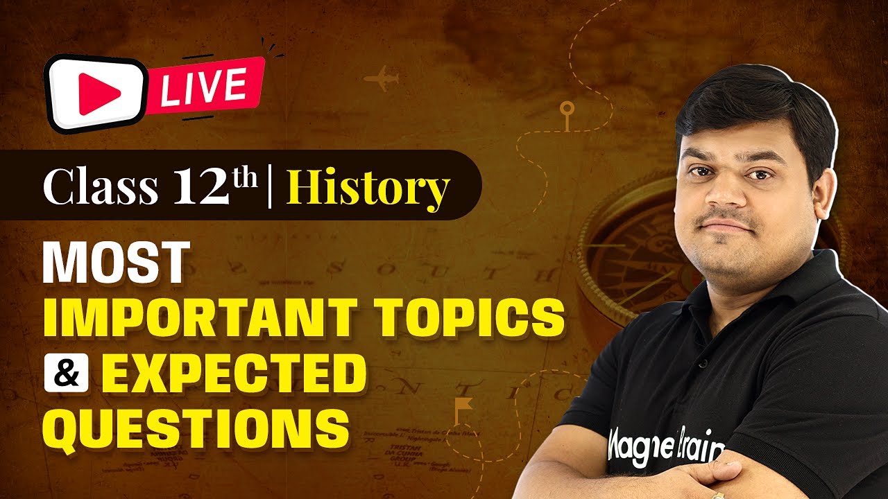 Class 12 History (Theme 1) - Most Important Topics and Expected ...