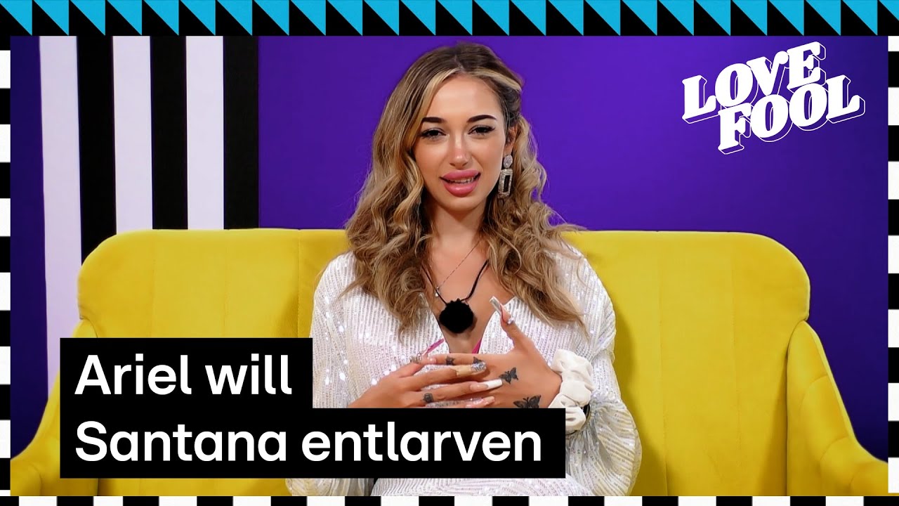 Ariel will Santana entlarven| "Love Fool" - YouTube