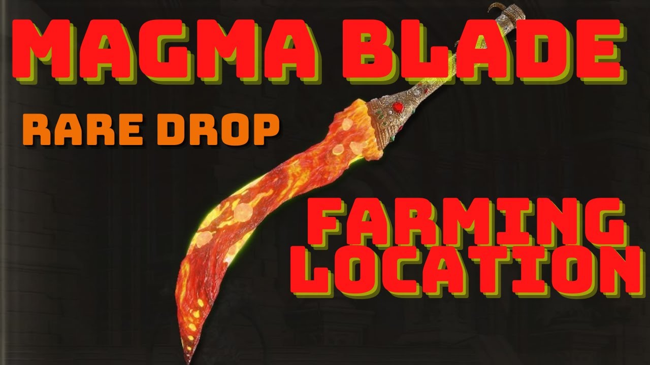 Magma Blade Farming Guide Elden Ring - YouTube