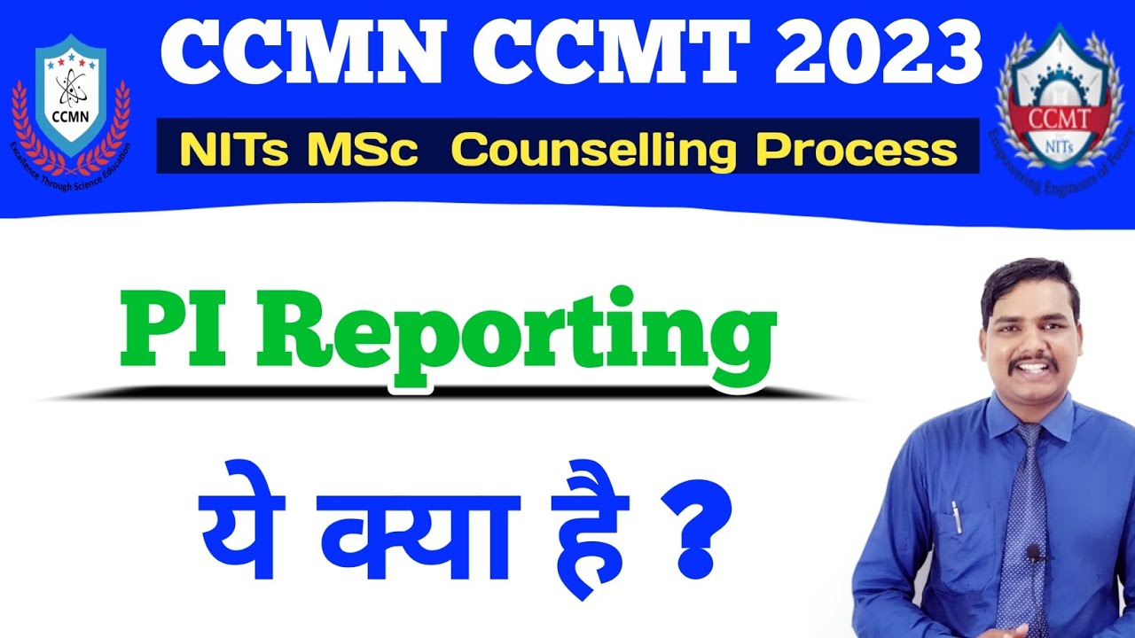 PI Reporting Don't Miss 🔥 CCMN Counselling 2023 | CCMT Counselling 2023 ...