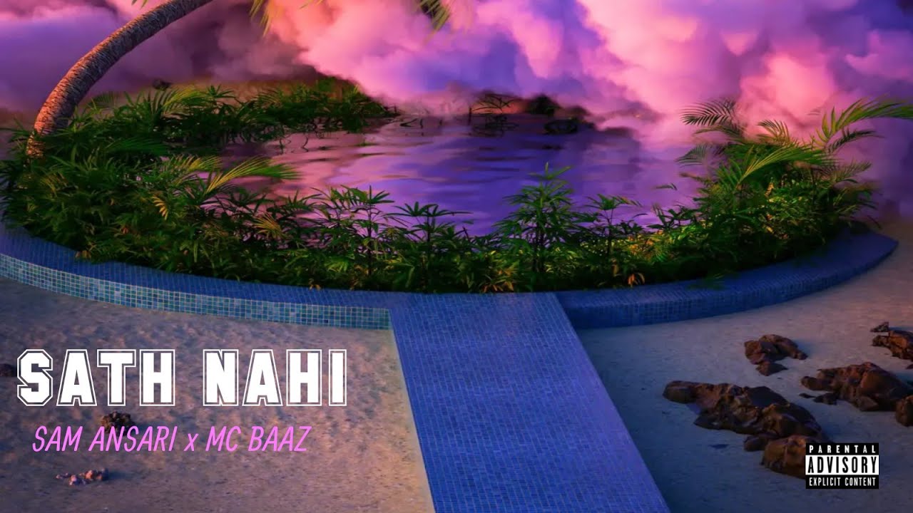 SATH NAHI - SAM ANSARI X EMCEE BAAZ | JSN | LATEST HINDI RAP SONG 2023 ...