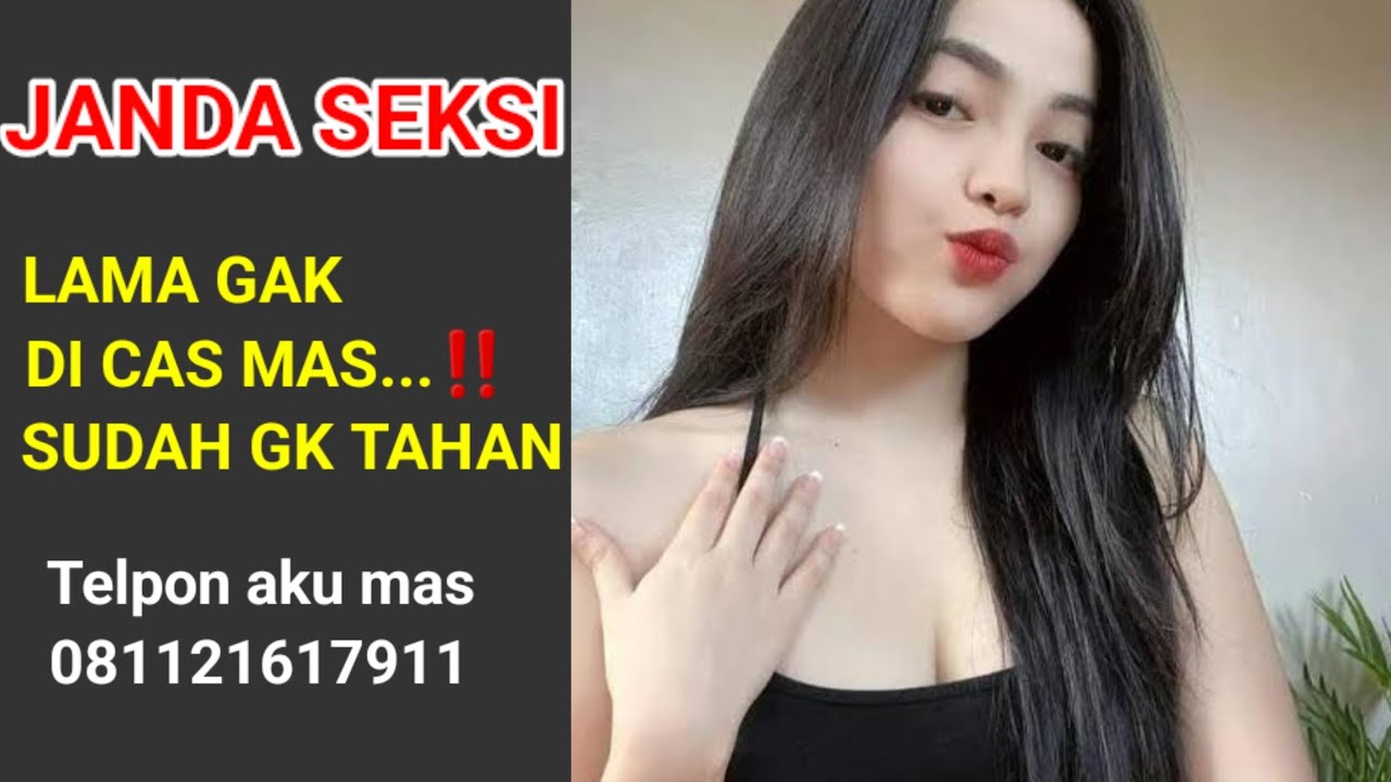janda seksi ,cantik minta dicass itunya - YouTube