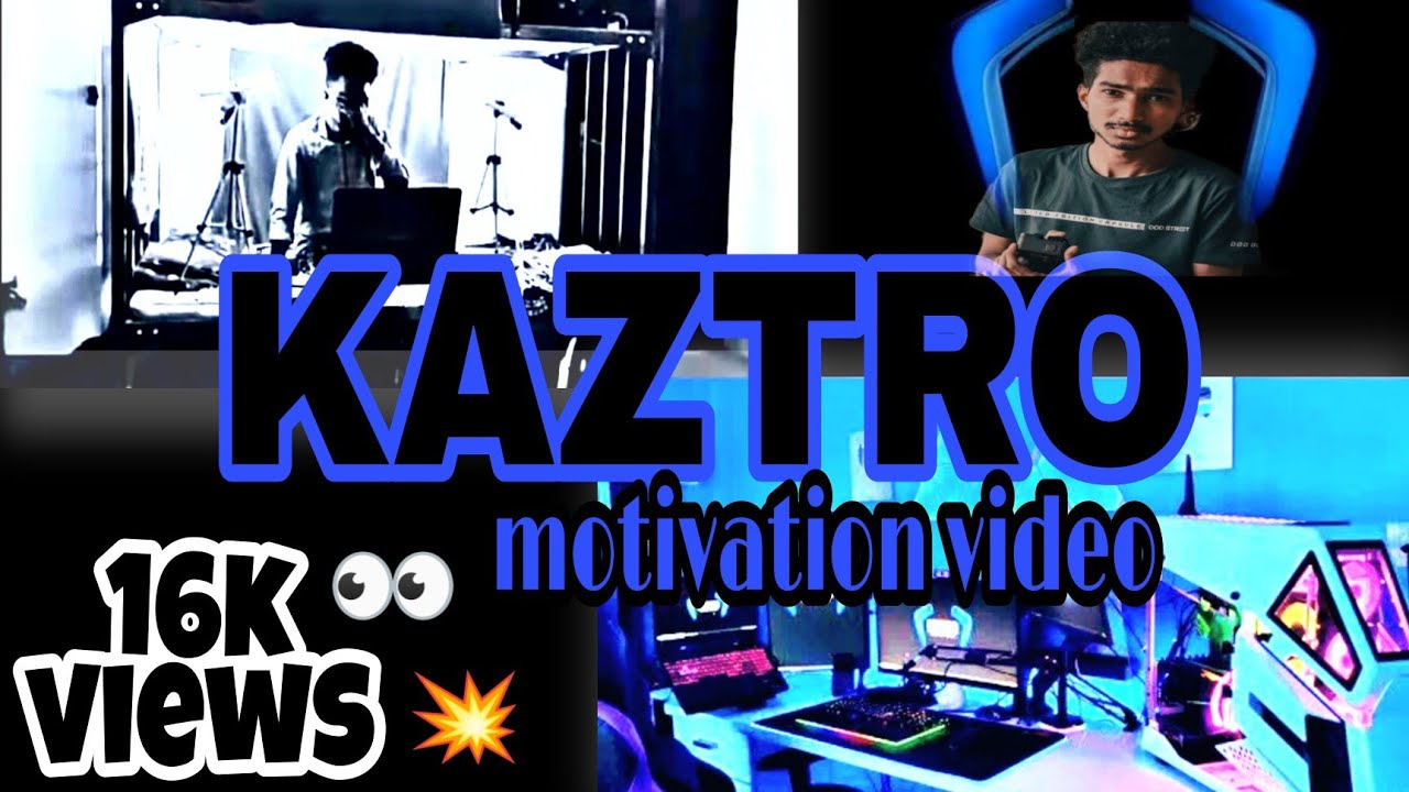 kaztro Motivation video @Kaztro GAMING Whatsapp status video | #shorts ...