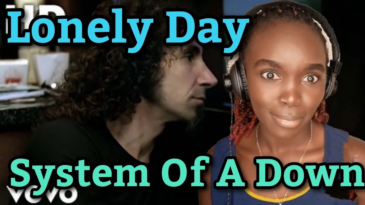 System Of A Down - Lonely Day (Official HD Video) (REACTION) - YouTube