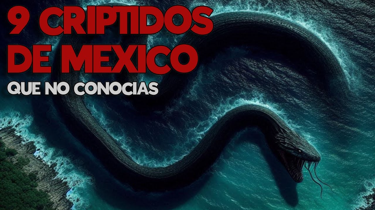 9 críptidos de México que NO conocías - YouTube