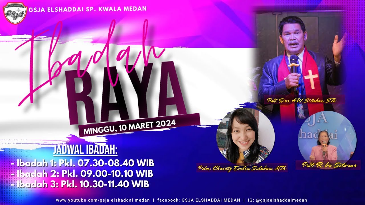 Ibadah Raya Streaming 3 GSJA El Shaddai | pkl 10.30 - 12.00 | 10 Maret ...