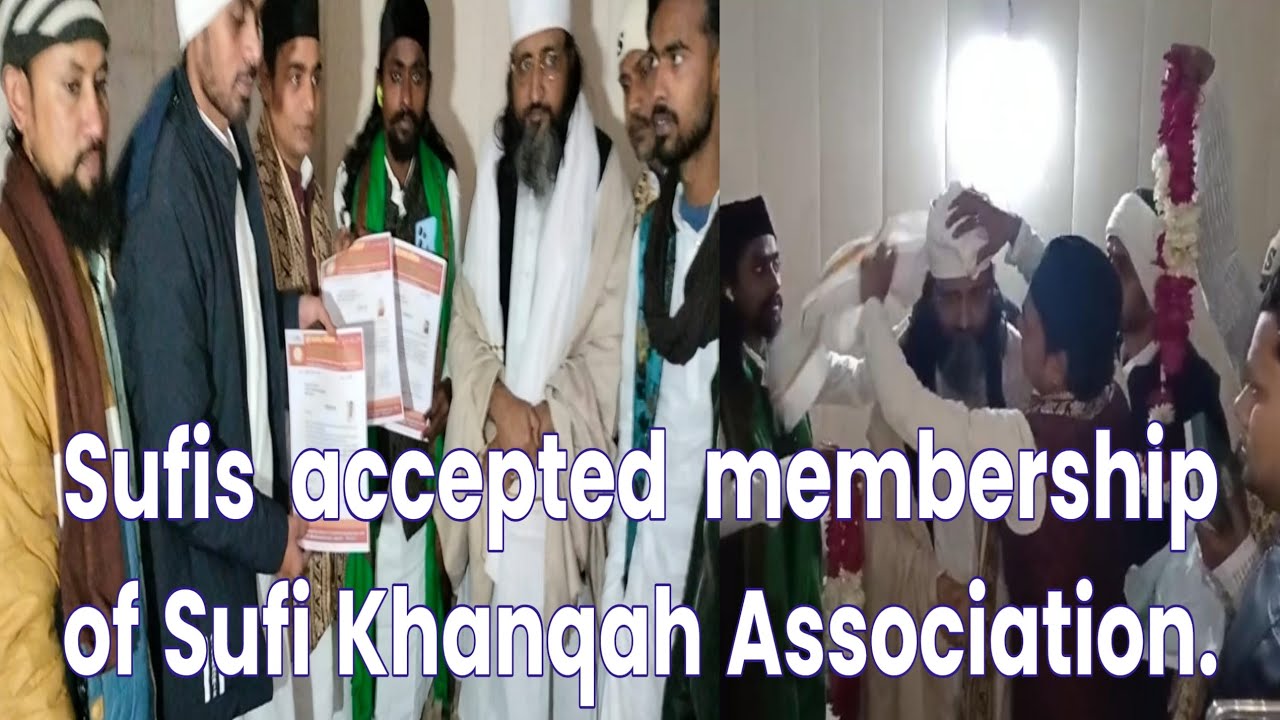 Sufi's accepted membership of Sufi Khanqah Association. - YouTube