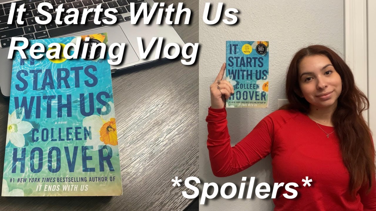 Reading "It Starts With Us" *spoilers* - YouTube
