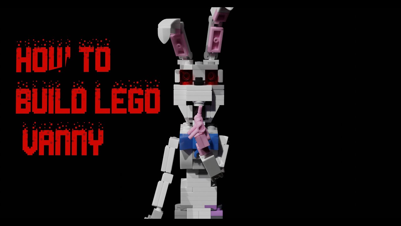 HOW TO BUILD LEGO VANNY FROM FNAF SECURITY BREACH - YouTube