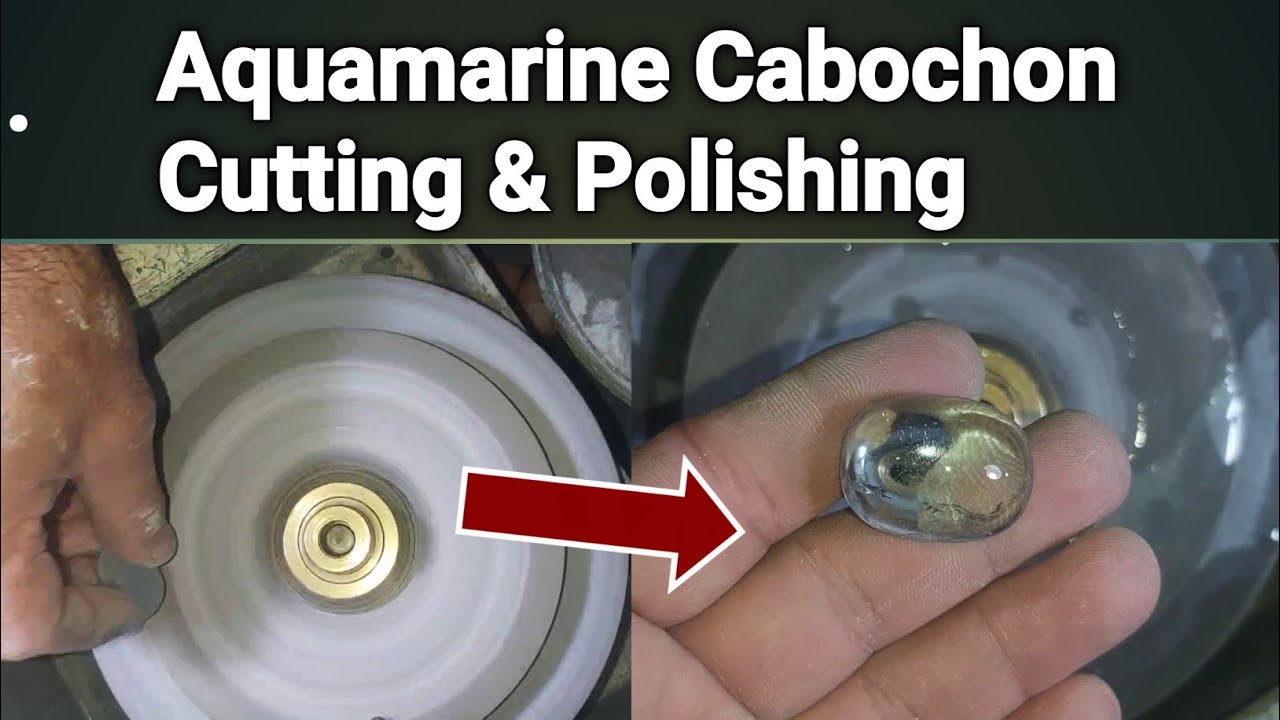 How To Cut Cabochon Aquamarine | Aquamarine Stone Cutting | - YouTube
