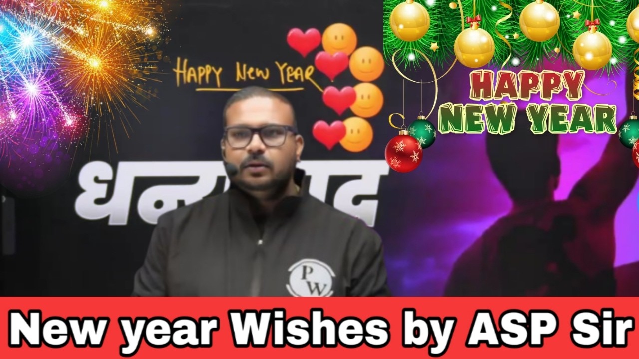 🎉Happy New Year Wishes by ASP Sir ️Special message for all Students 💯# ...