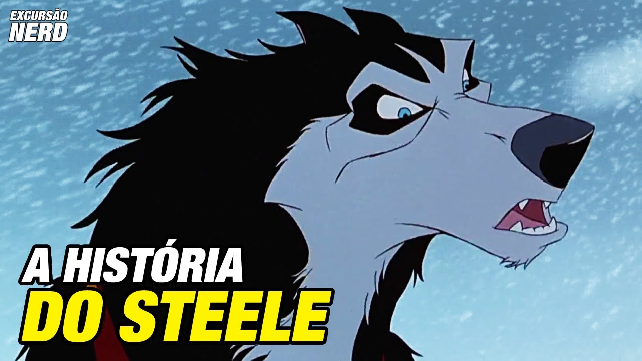 A HISTÓRIA do STEELE | BALTO - YouTube