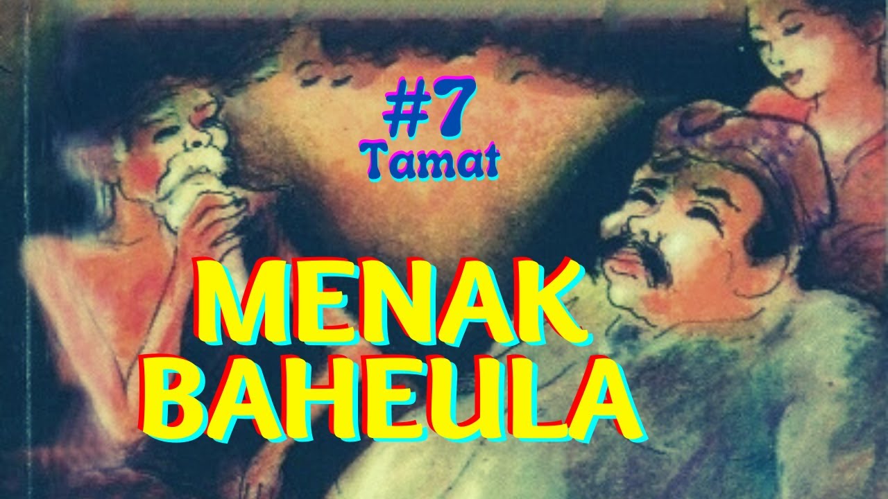 Roman Sunda Ménak Baheula Bagian Ka.7 Karya Tjaraka@KISUNDA - YouTube