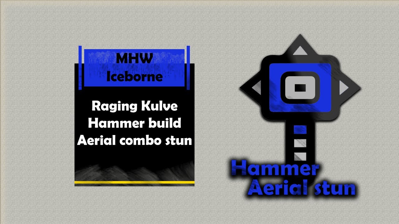 Hammer Build Aerial Stun | Monster hunter world Iceborne - YouTube