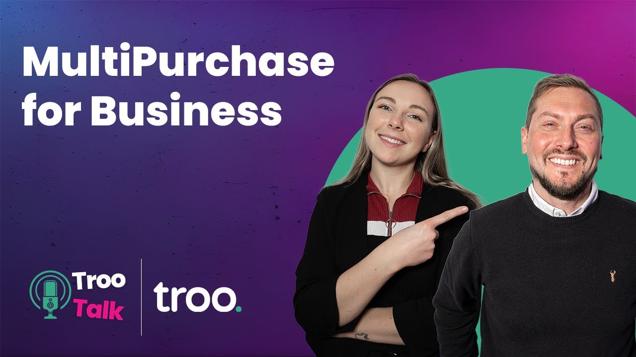 Troo Talk - Maximising Energy Savings with MultiPurchase for Business ...