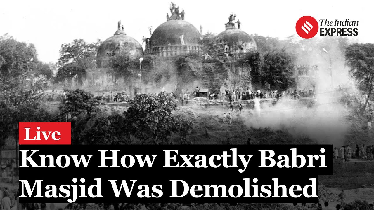 Babri Masjid Demolition: How The Mosque Was Taken Down On December 6th ...