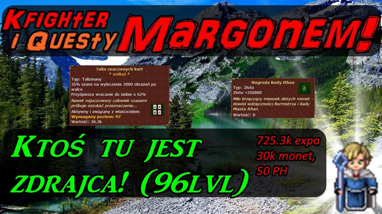 "Ktoś tu jest zdrajcą!" (96lvl) NOWE QUESTY Z ITHAN #5 Kfighter - YouTube