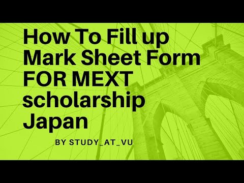 How to fill up Mark sheet form for MEXT Scholarship - YouTube