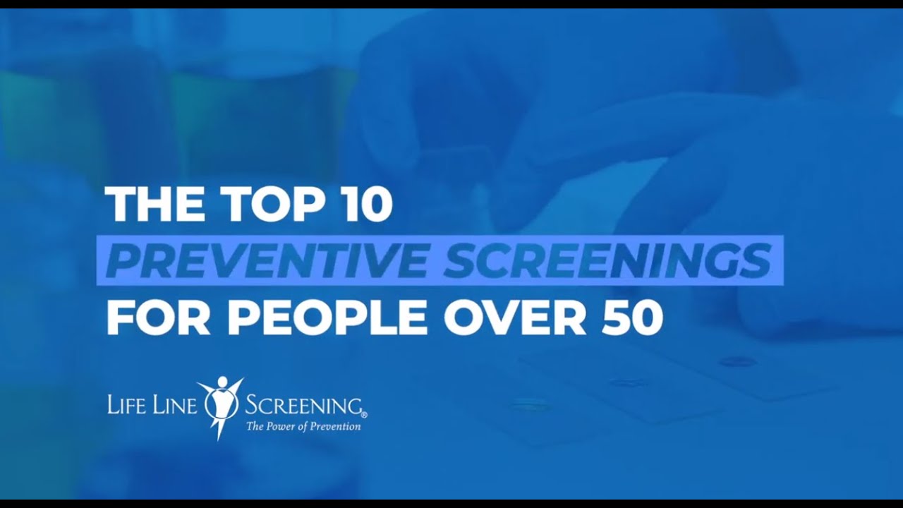 Top 10 Preventive Screenings for People Over 50 - YouTube