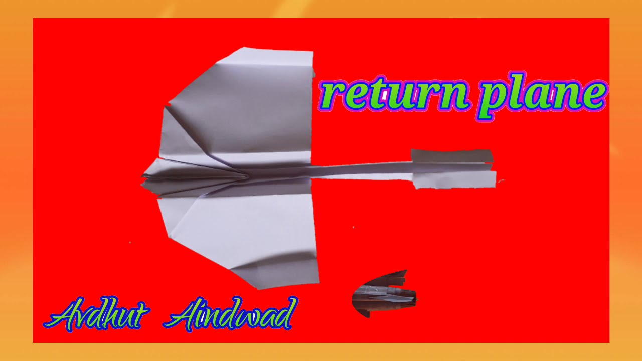 Return paper plane |how to make a paper airplane| paper plane ...