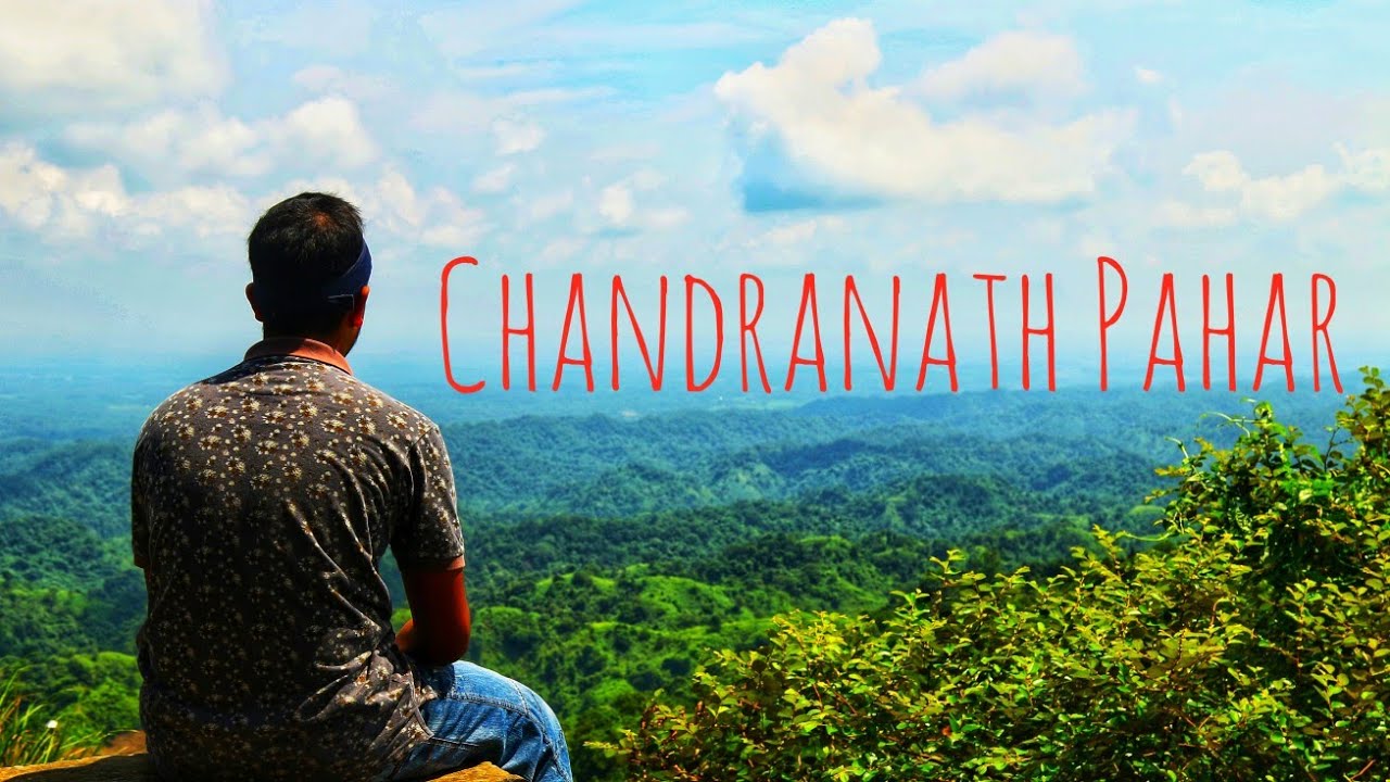 Chandranath Pahar 🇧🇩 - YouTube