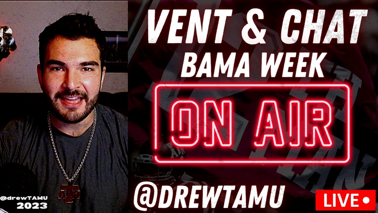 Bama Week! | Aggie Vent & Chat Week 6 - YouTube