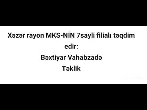 Bextiyar Vahabzde-Teklik