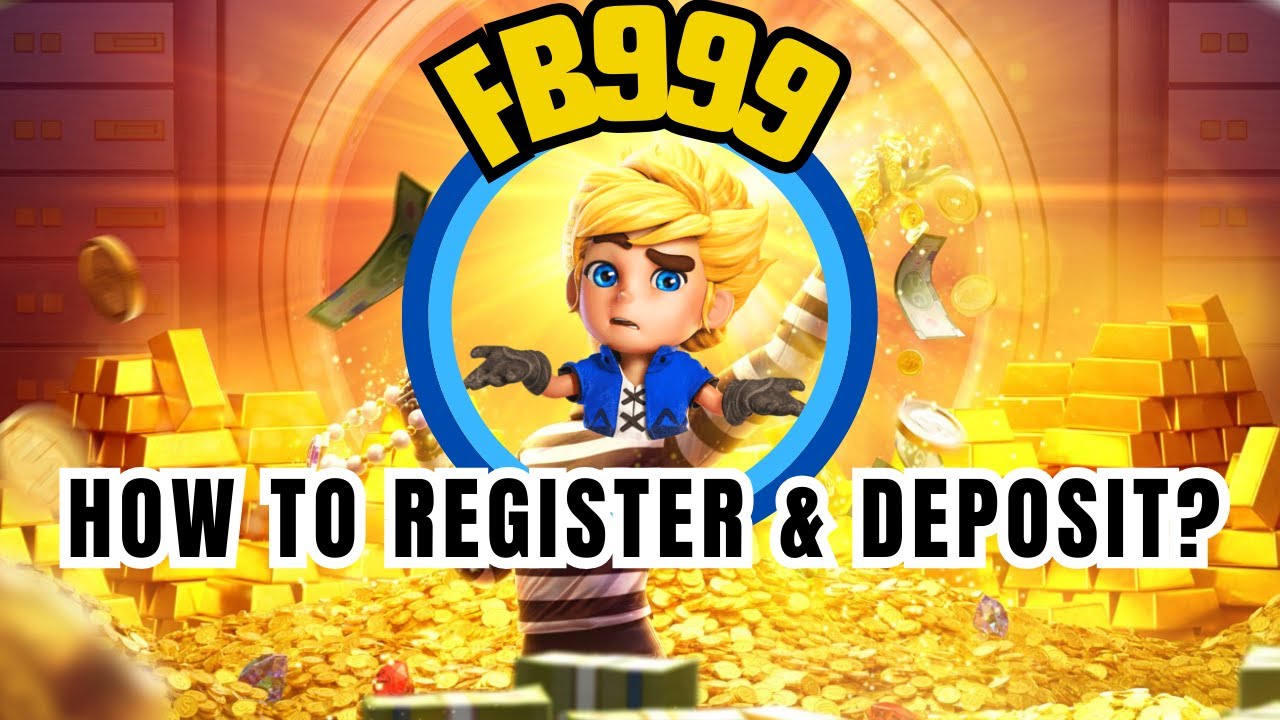 FB999 : HOW TO REGISTER AND HOW TO DEPOSIT - YouTube