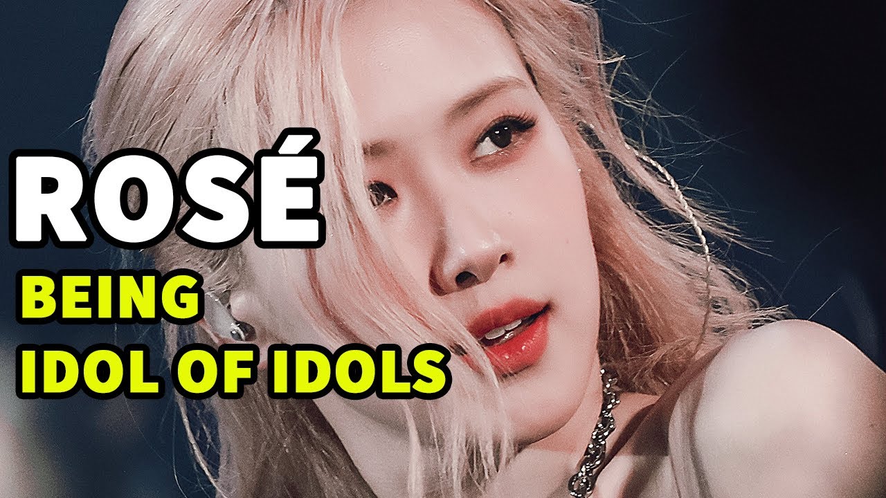 BLACKPINK's Rosé Being Idol of Idols - YouTube