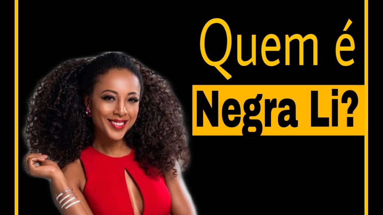 A História de Negra Li - YouTube