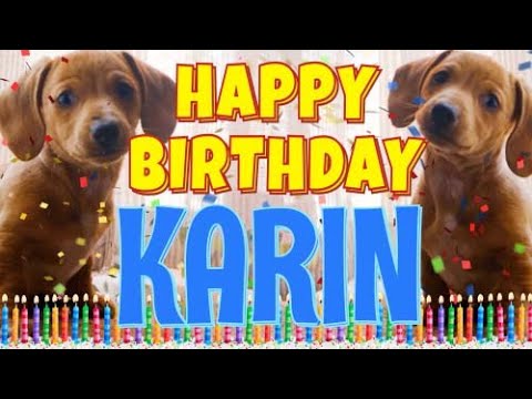 Happy Birthday Karin! ( Funny Talking Dogs ) What Is Free On My ...