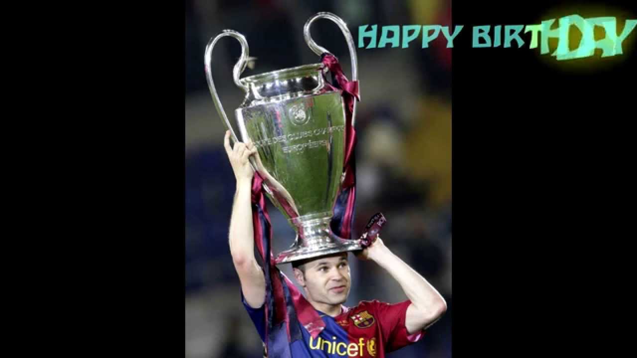 HAPPY BIRTHDAY INIESTA - YouTube
