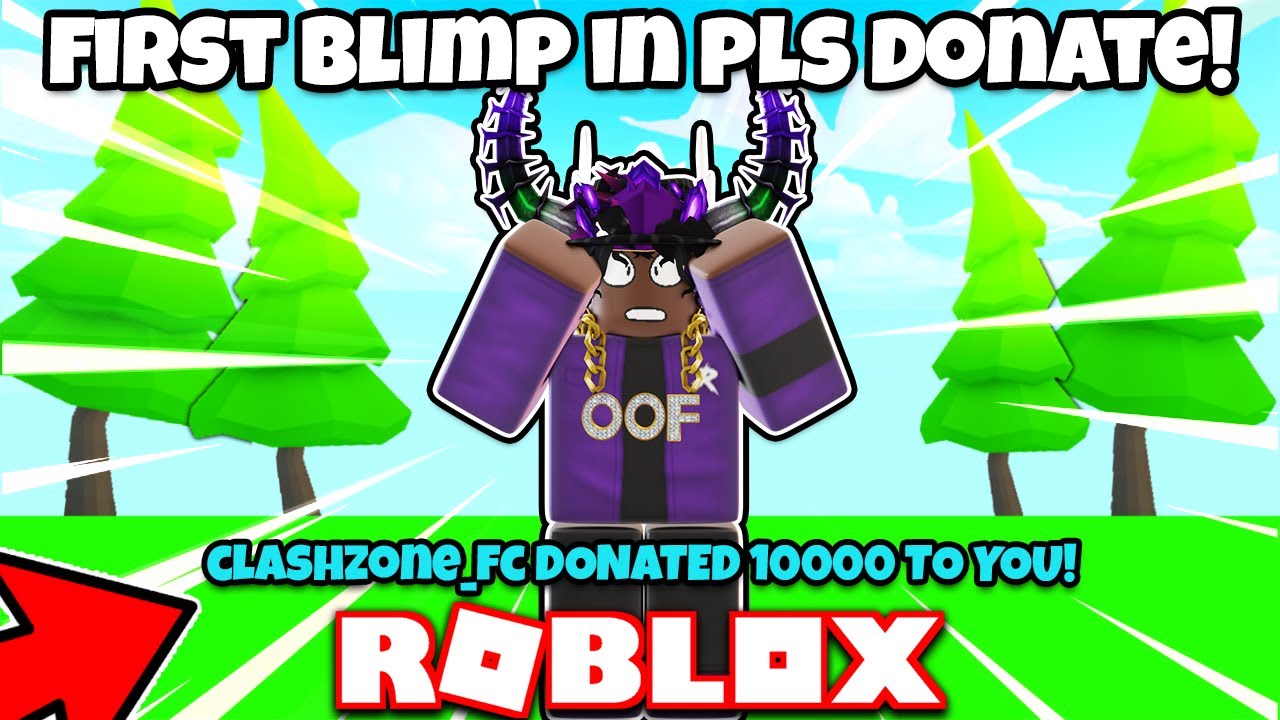 My First Ever BLIMP In PLS DONATE!🙂 [10K ROBUX] (Roblox) - YouTube