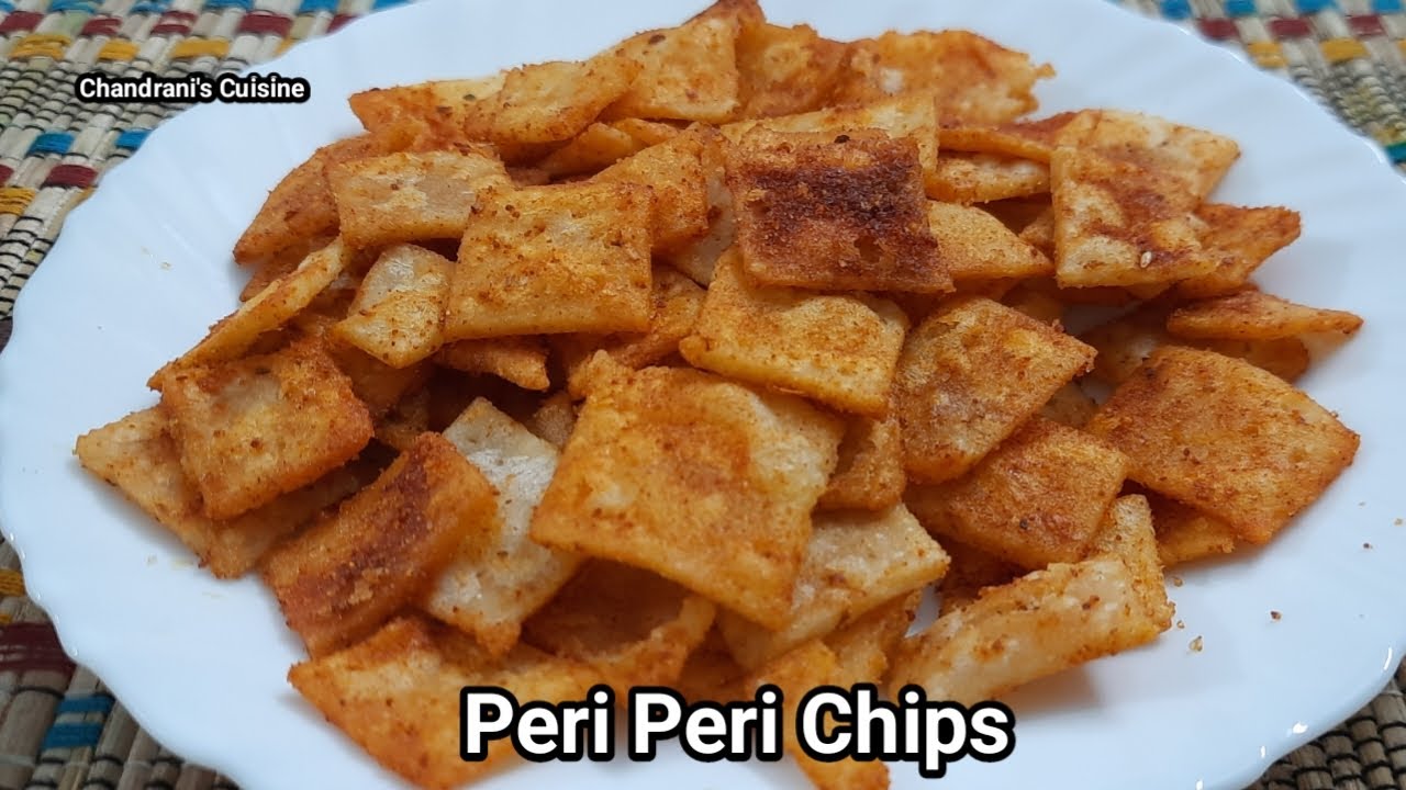 Peri Peri Chips | How To Make Peri Peri Chips | Chandrani's Cuisine ...