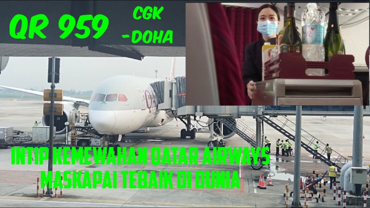 FLIGHT REVIEW | Qatar Airways QR959 Jakarta to Doha [Indonesia with ...