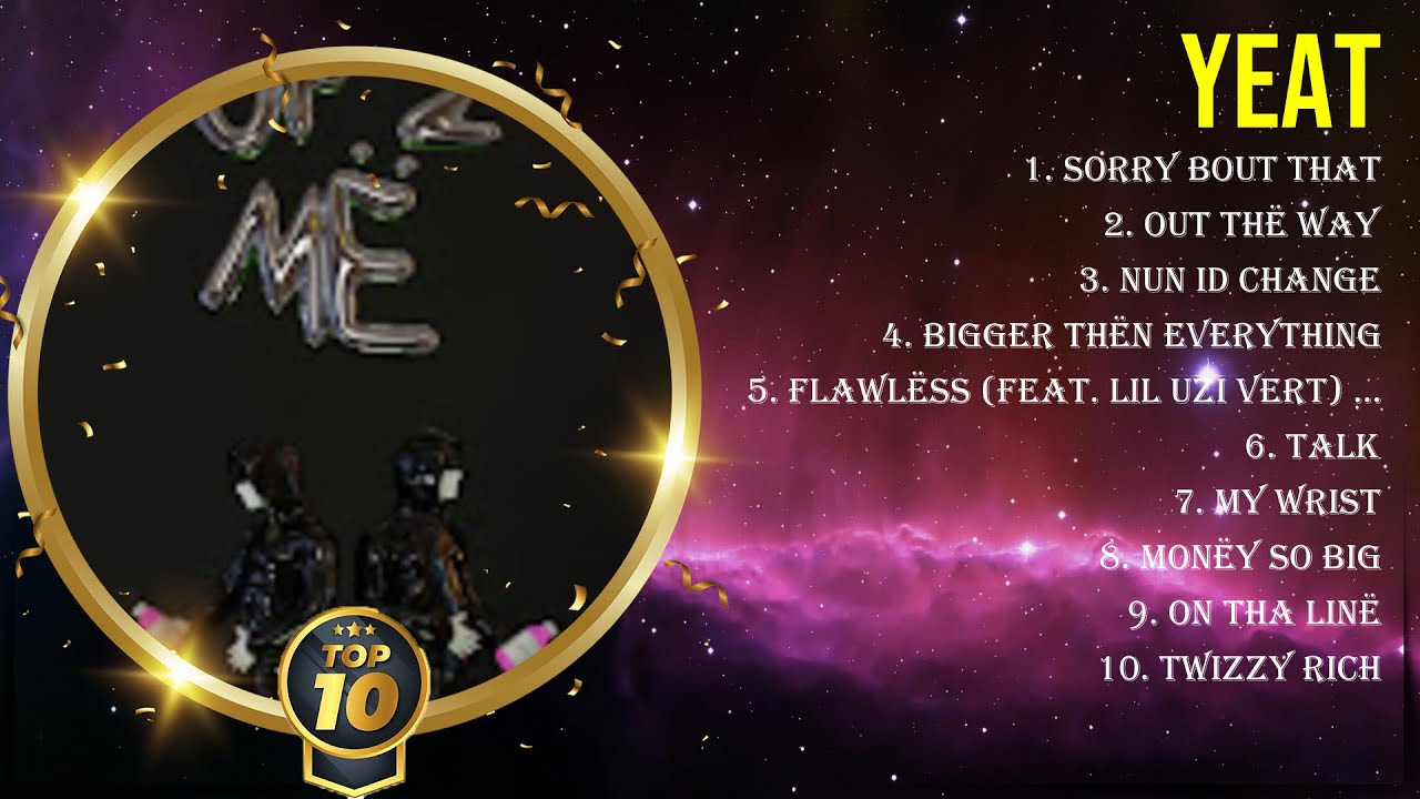 Best Songs of Yeat full album 2024 ~ Top 10 songs - YouTube