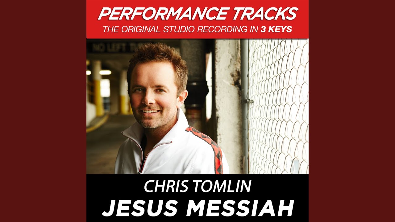 Jesus Messiah (Performance Track In Key Of B With Background Vocals; TV ...