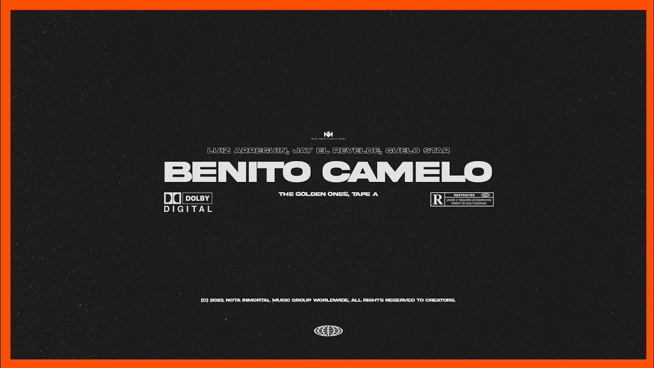 Luiz Arreguin, Jay El Revelde - BENITO CAMELO (Audio) ft. Guelo Star ...