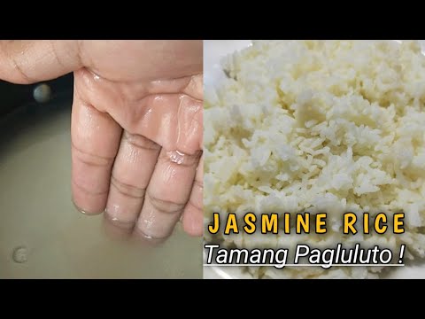 Ganito ang Tamang Pagsa-saing ng Jasmine Rice/Maganda Gamitin sa Pang ...