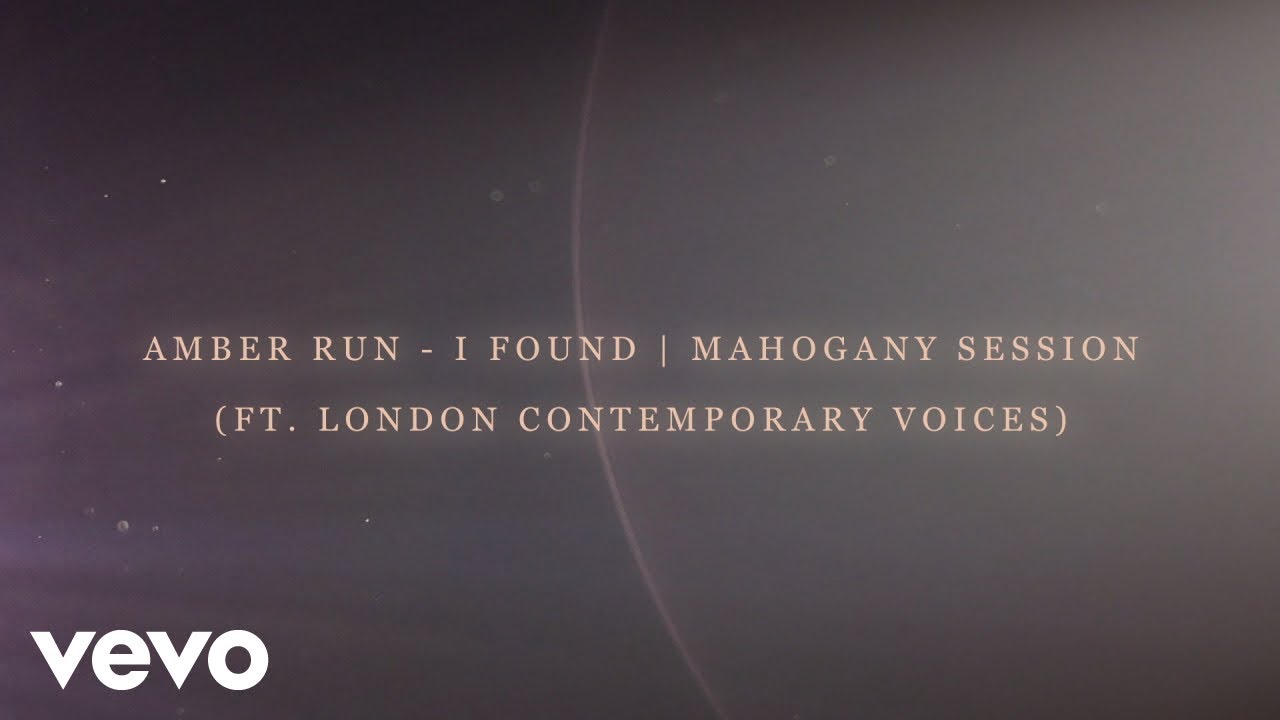 Amber Run - I Found (Mahogany Sessions - Official Visualiser) - YouTube