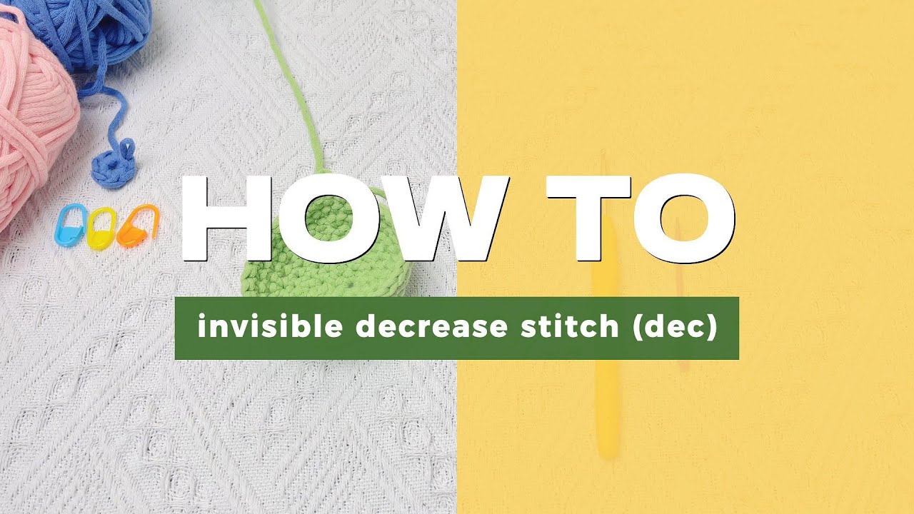 How to crochet invisible decrease stitch (dc)? Crochet tutorial for beginners 05 - YouTube
