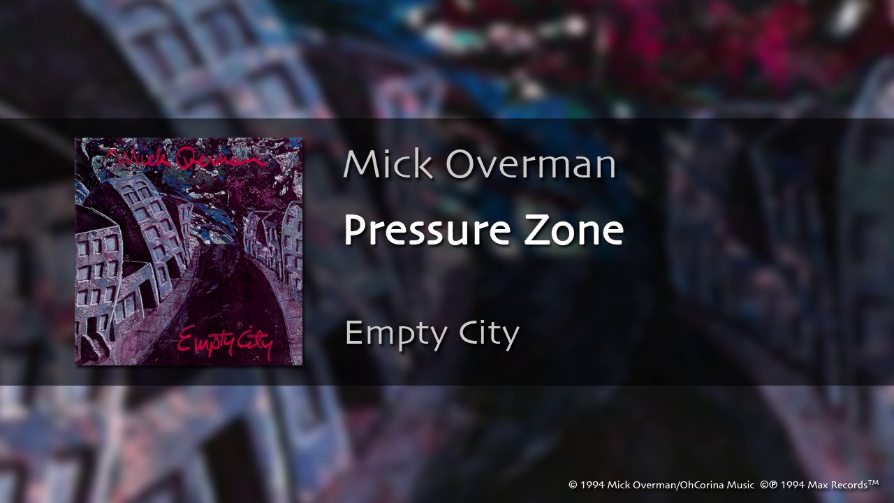 Mick Overman - "Pressure Zone" (track #9 from the Max Records™ CD ...