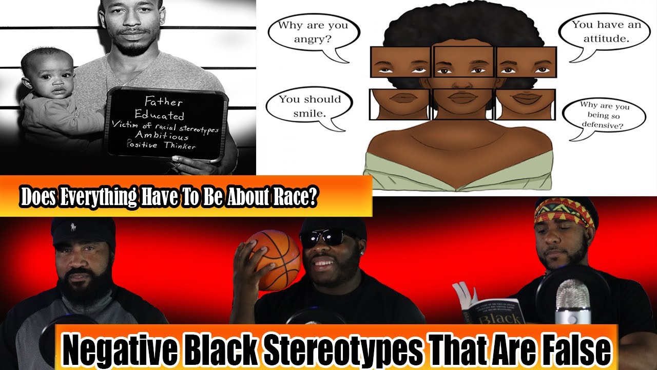 Negative Black Stereotypes That Are False - YouTube