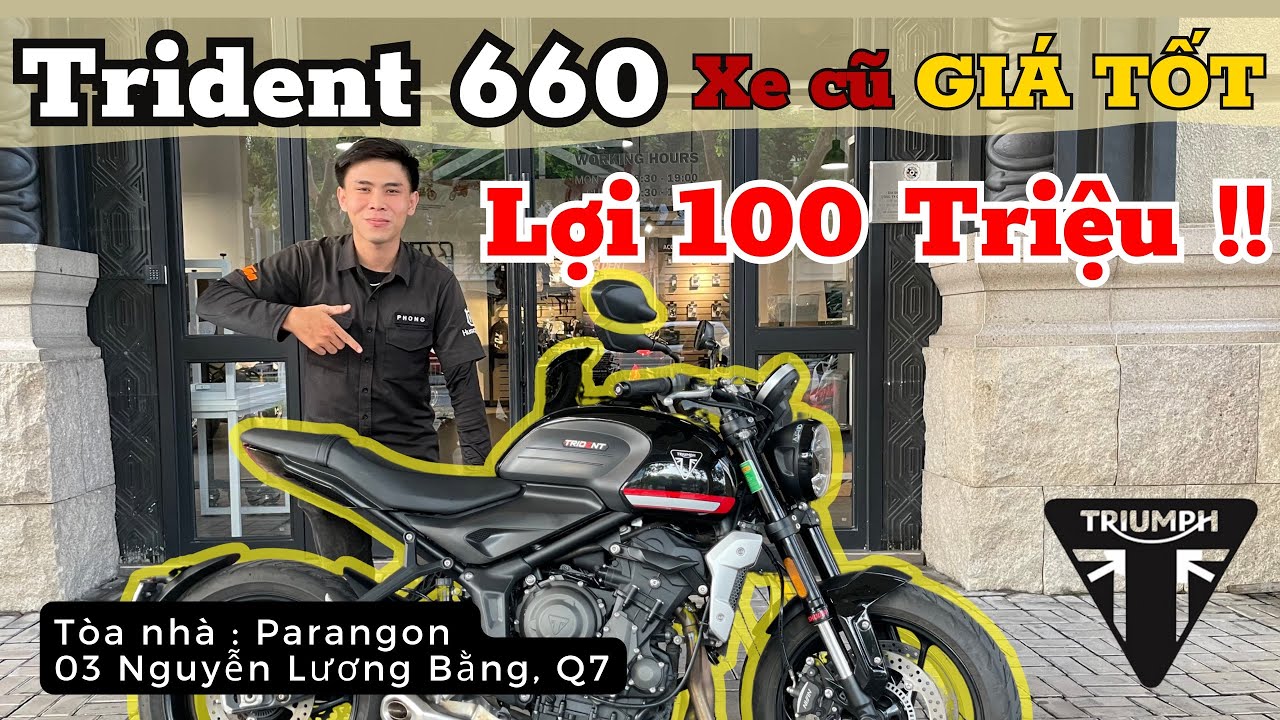 Xe cũ giá tốt | Trident 660 xe cũ | Lợi hơn 100 triệu | Triumph ...
