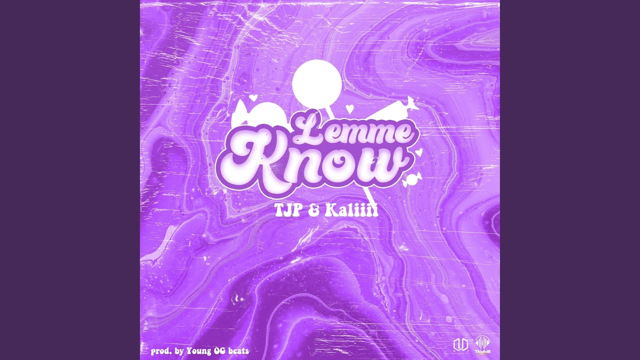 Lemme Know - YouTube Music