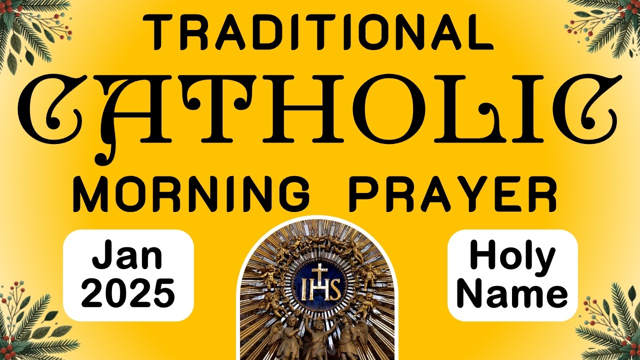 Traditional Catholic Morning Prayer | January 2025 | #catholicprayer # ...