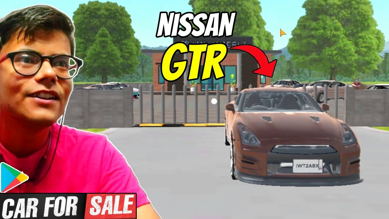 Finally i Got A Nissan GTR💖 [Car Saler Simulator Dealership] | Android ...